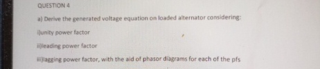 Solved QUESTION 4a) ﻿Derive the generated voltage equation | Chegg.com