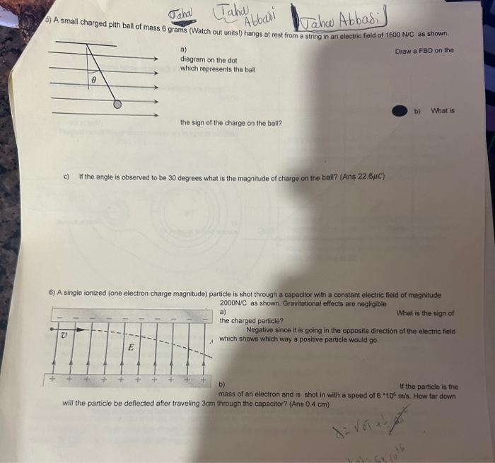 Solved 6) A small charged pith ball of mass 6 grams (Watch 1 | Chegg.com