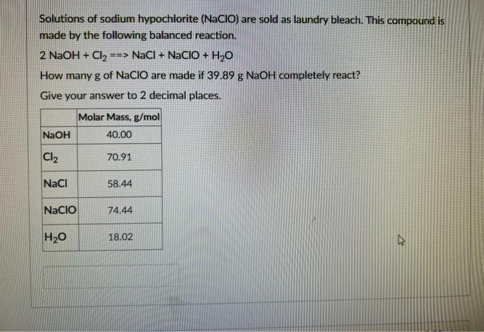 Solved Solutions of sodium hypochlorite (NaClO) are sold as | Chegg.com