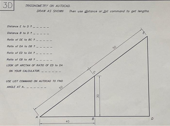 3D TRIGONOMETRY ON AUTOCAD. Distance E to D? Distance | Chegg.com