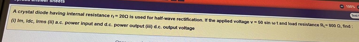 Solved - 100% A crystal diode having internal resistance (1= | Chegg.com