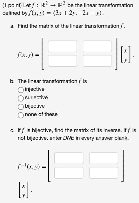 Solved - (1 point) Letf:R? → RP be the linear transformation | Chegg.com Solved - (1 point) Letf:R? → RP be the linear transformation | Chegg.com