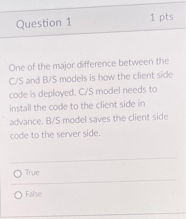 he of the major difference between the C/S and B/S | Chegg.com