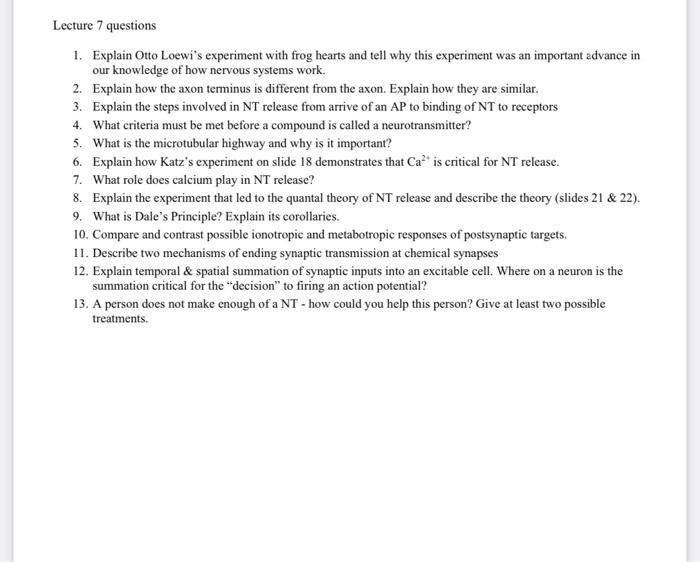 Solved Lecture 7 questions 1. Explain Otto Loewi's | Chegg.com