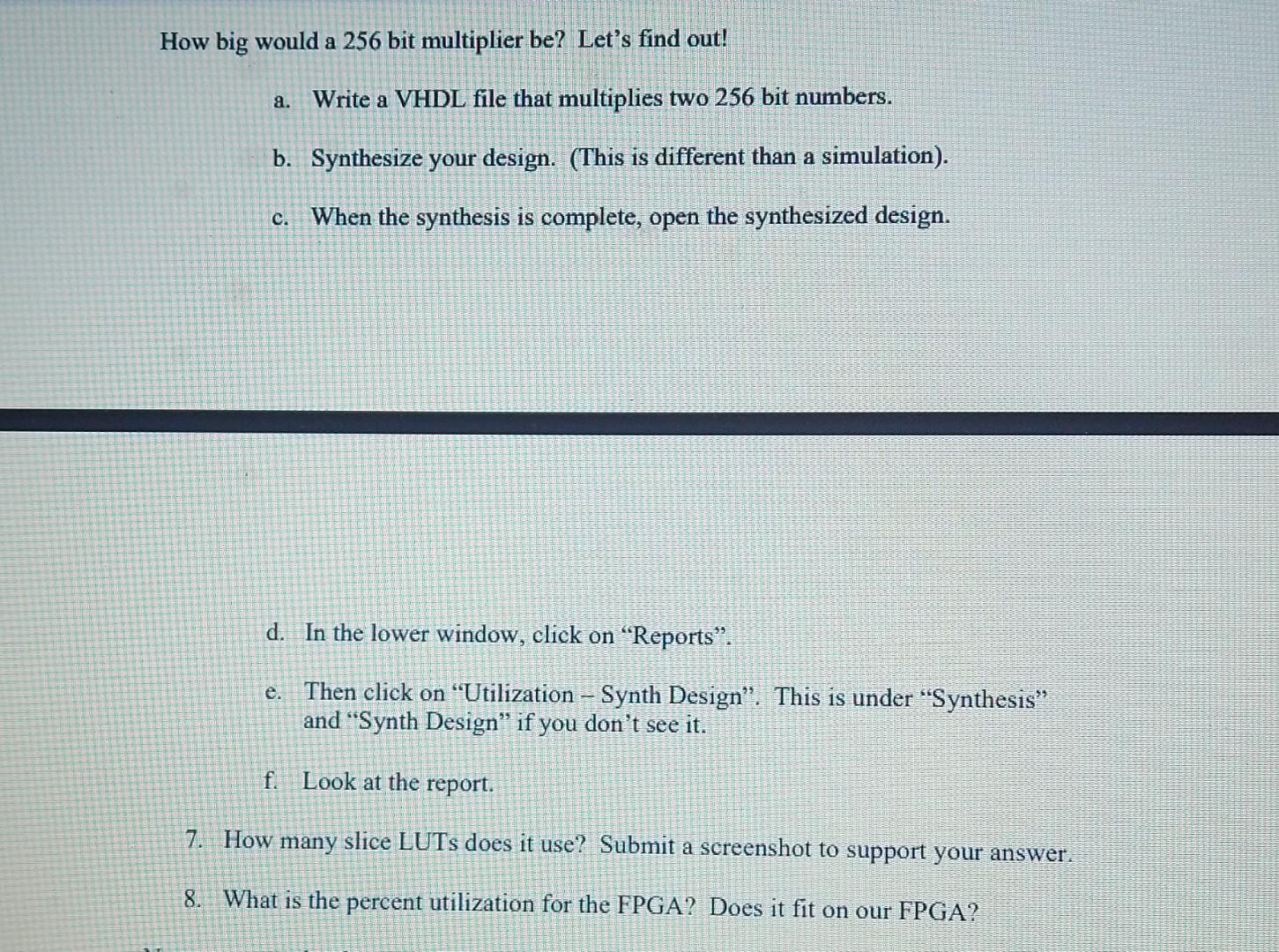 Solved How big would a 256 bit multiplier be? Let's find | Chegg.com