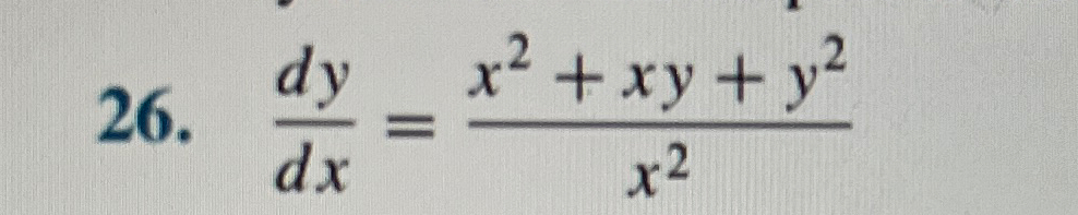 Solved dydx=x2+xy+y2x2, ﻿solve the diff eq. ﻿Answer | Chegg.com