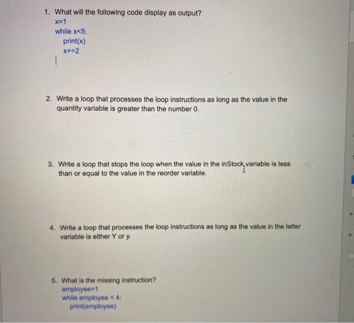 Solved 1. What will the following code display as output? | Chegg.com