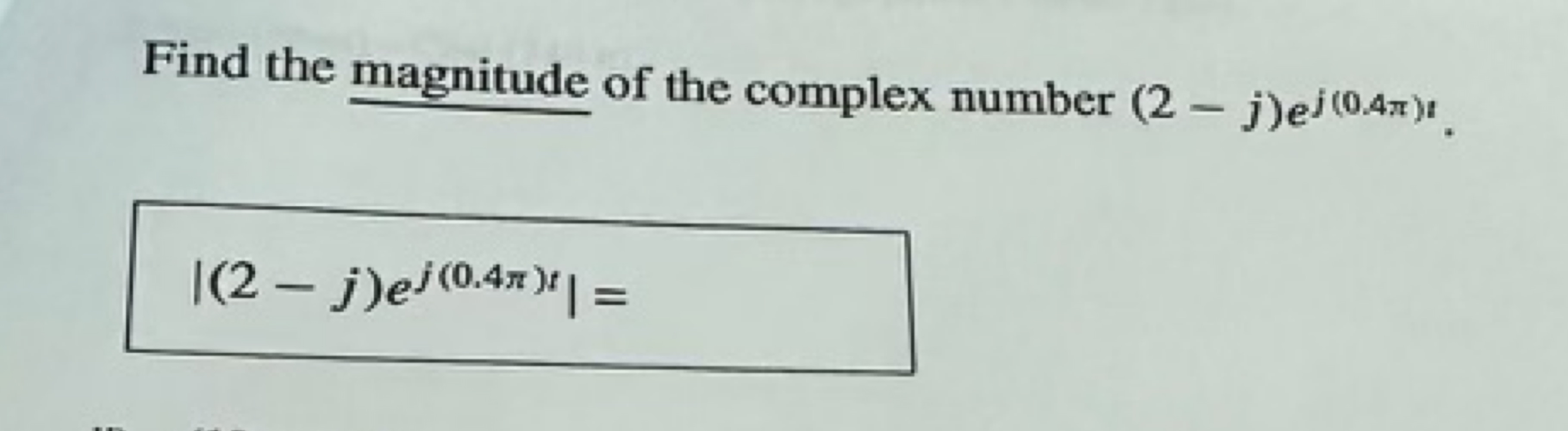Solved Find the magnitude of the complex number | Chegg.com