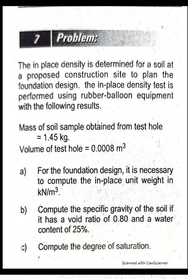 Solved 7 Problem: The in place density is determined for a | Chegg.com