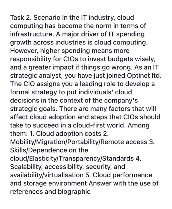 Solved Task 2. Scenario In the IT industry, cloud computing | Chegg.com