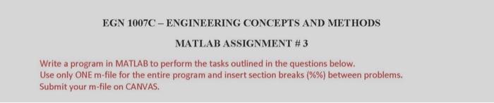 Solved EGN 1007C - ENGINEERING CONCEPTS AND METHODS MATLAB | Chegg.com