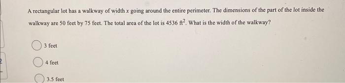 Solved A rectangular lot has a walkway of width x going | Chegg.com