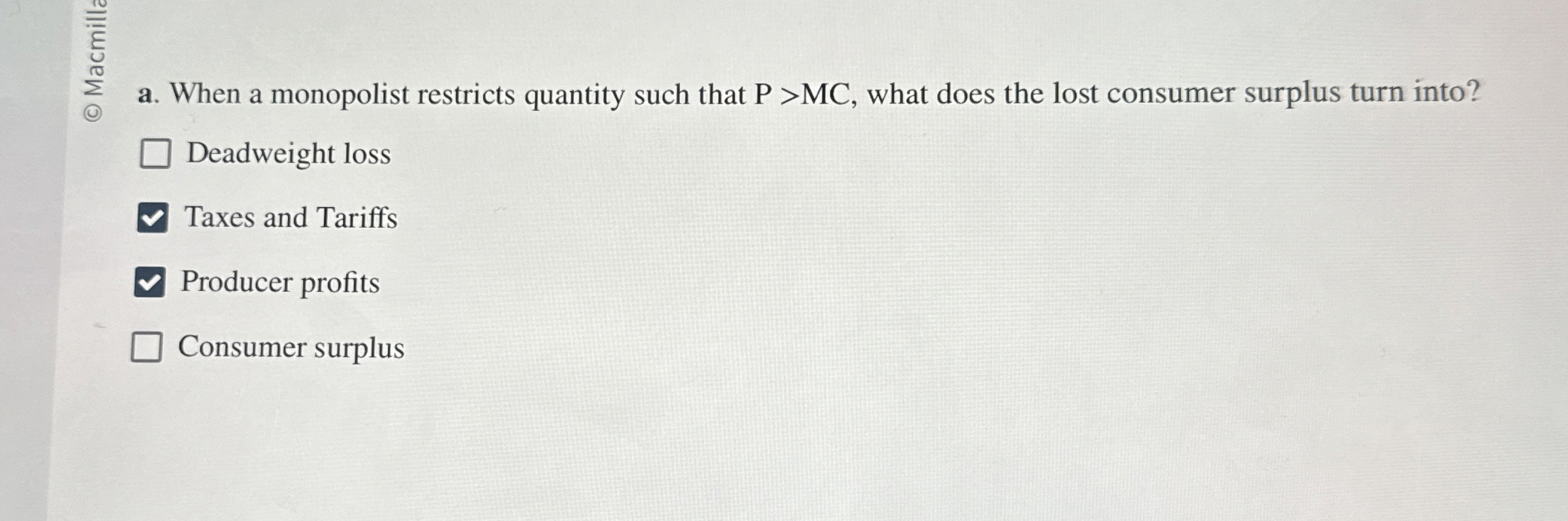 Solved a. ﻿When a monopolist restricts quantity such that | Chegg.com