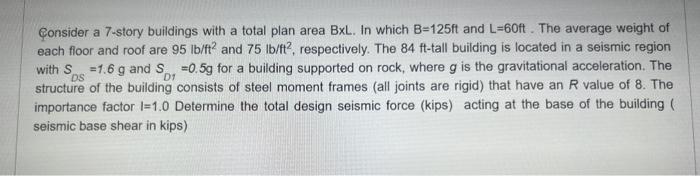Solved Consider a 7-story buildings with a total plan area | Chegg.com