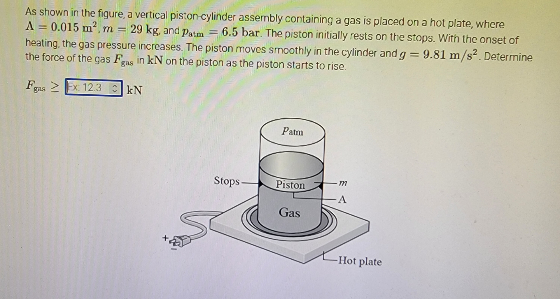 Solved As shown in the figure, a vertical piston-cylinder | Chegg.com