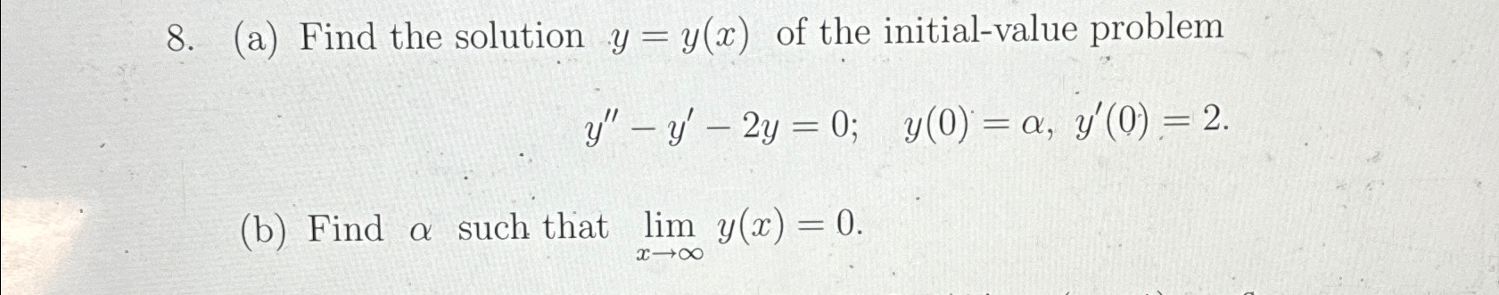 Solved (a) ﻿Find the solution y=y(x) ﻿of the initial-value | Chegg.com
