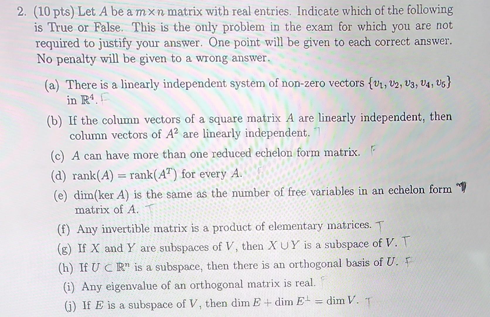 Solved (10 pts) Let A be a m×n matrix with real entries. | Chegg.com