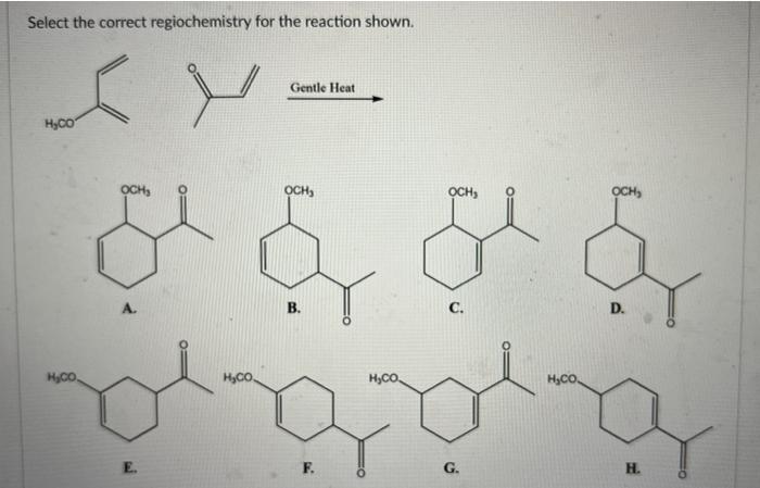 Solved Select the correct regiochemistry for the reaction | Chegg.com