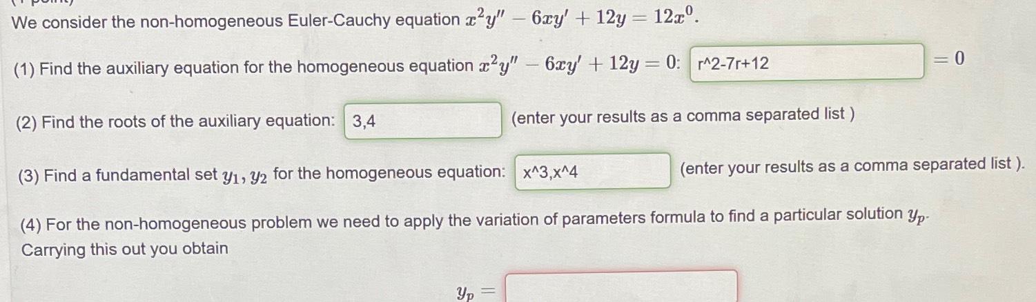 Solved We consider the non-homogeneous Euler-Cauchy equation | Chegg.com
