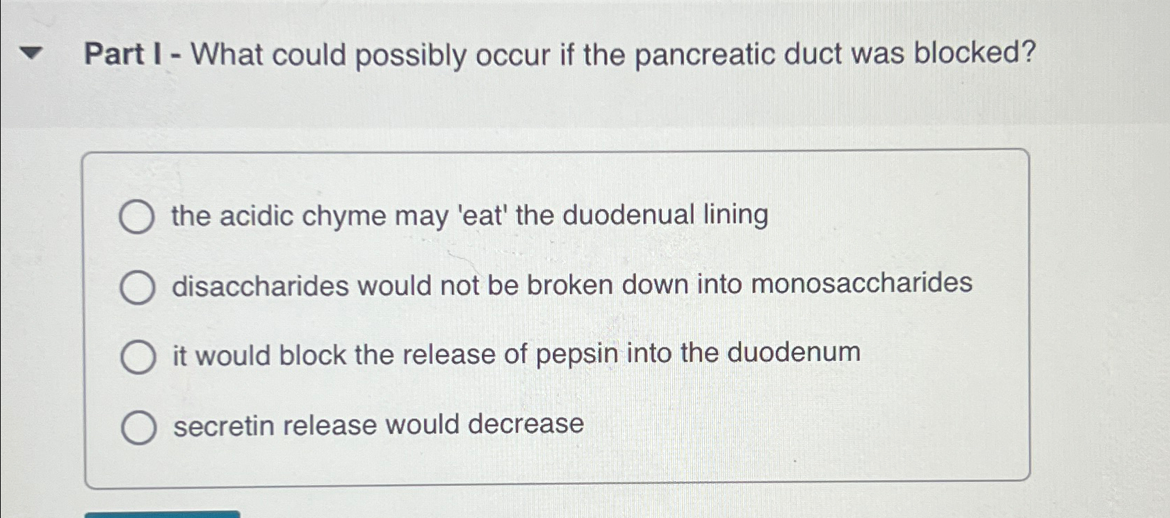 Solved Part I - ﻿What could possibly occur if the pancreatic | Chegg.com
