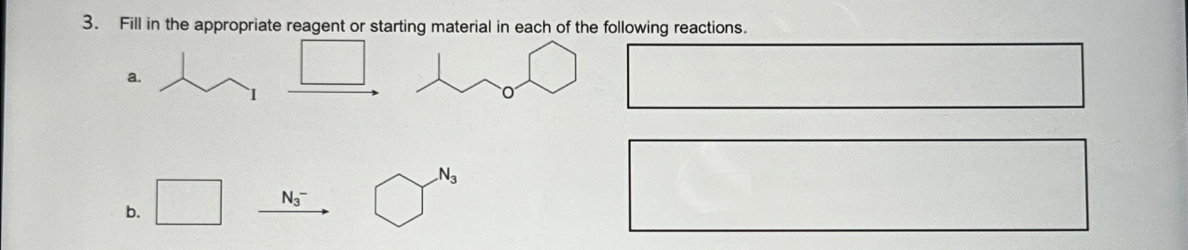 Fill in the appropriate reagent or starting material | Chegg.com