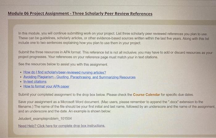 Module 06 Project Assignment - Three Scholarly Peer | Chegg.com