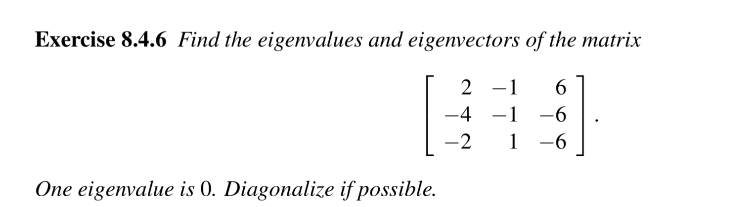 Solved Exercise 8.4.6 ﻿Find the eigenvalues and eigenvectors | Chegg.com