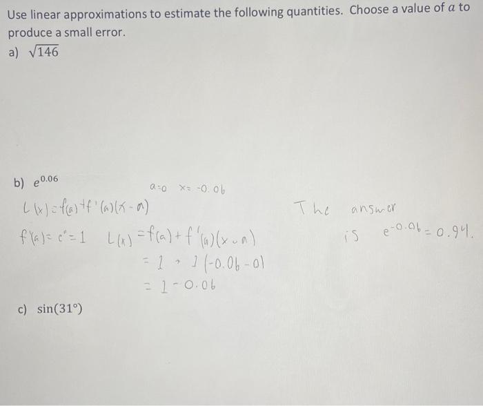 Solved Use linear approximations to estimate the following | Chegg.com