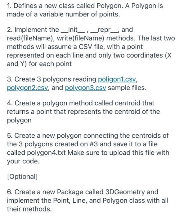 Solved 1. Defines a new class called Polygon. A Polygon is | Chegg.com