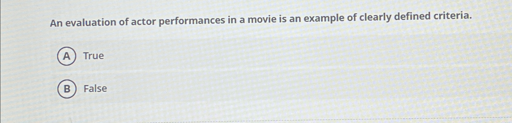 Solved An evaluation of actor performances in a movie is an | Chegg.com