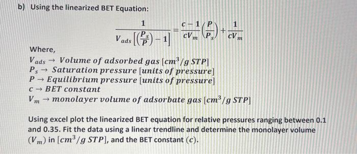 Solved b) Using the linearized BET Equation: | Chegg.com