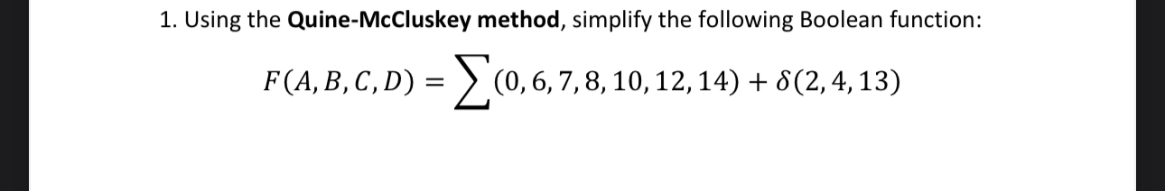 Solved Using the Quine-McCluskey method, simplify the | Chegg.com