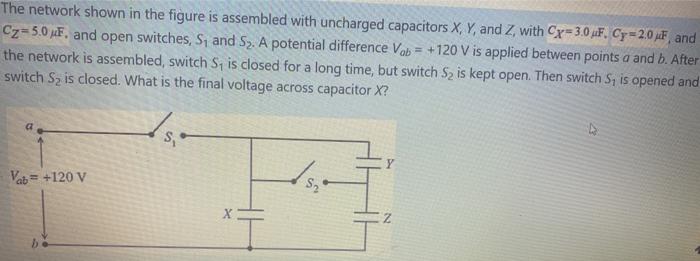 Solved The network shown in the figure is assembled with | Chegg.com
