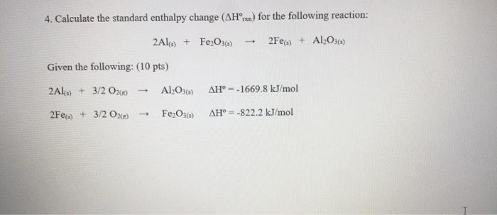 Solved 4. Calculate the standard enthalpy change (AH) for | Chegg.com