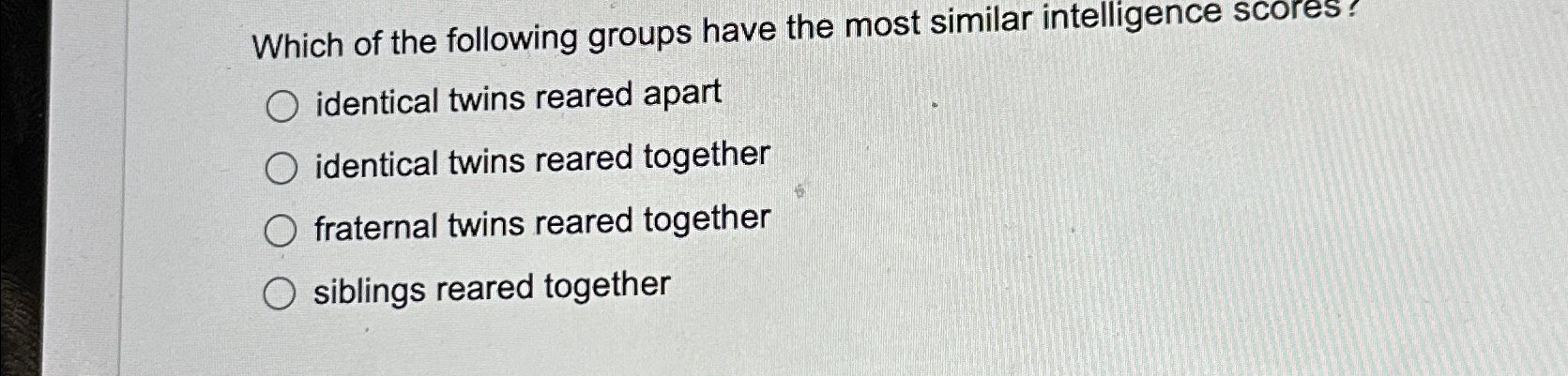 Solved Which of the following groups have the most similar | Chegg.com
