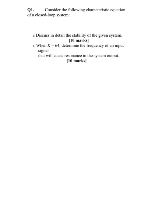 Solved Q1. Consider the following characteristic equation of | Chegg.com