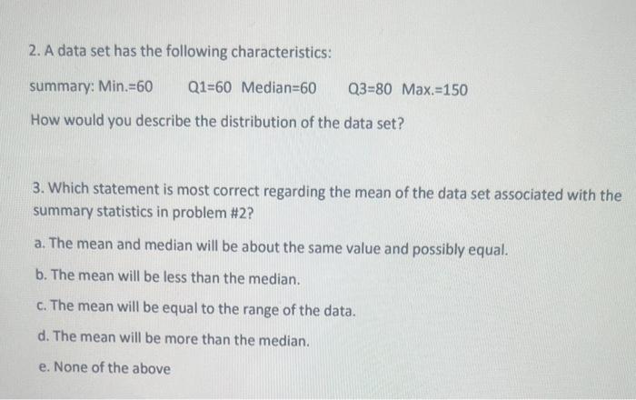 Solved 2. A data set has the following characteristics: | Chegg.com