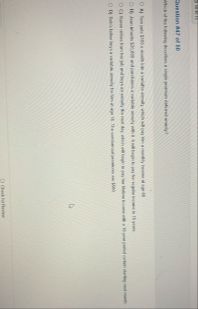 Solved Question #47 ﻿of 60Which of the following describes a | Chegg.com