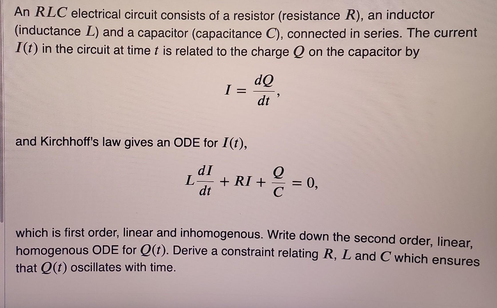 Solved An RLC electrical circuit consists of a resistor | Chegg.com