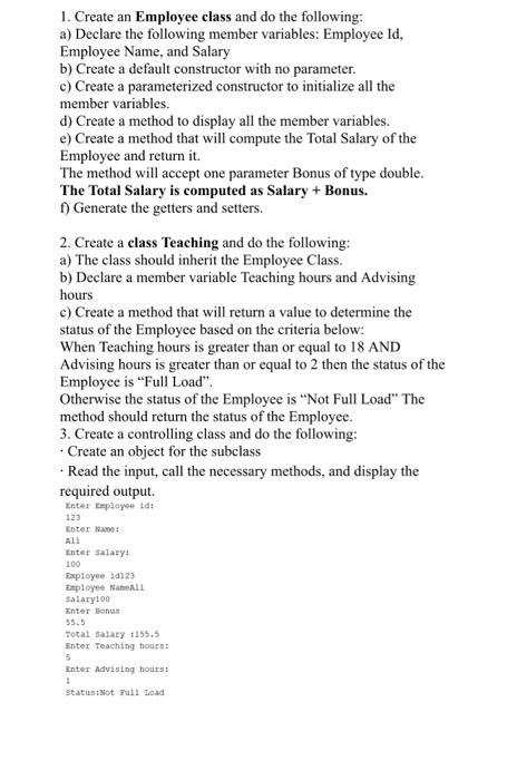 Solved 1. Create an Employee class and do the following: a) | Chegg.com