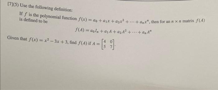 Solved [7](5) Use the following definition: If f is the | Chegg.com