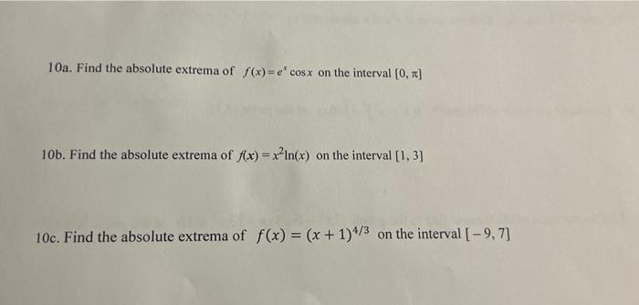 Solved 10a. Find the absolute extrema of f(x)=excosx on the | Chegg.com