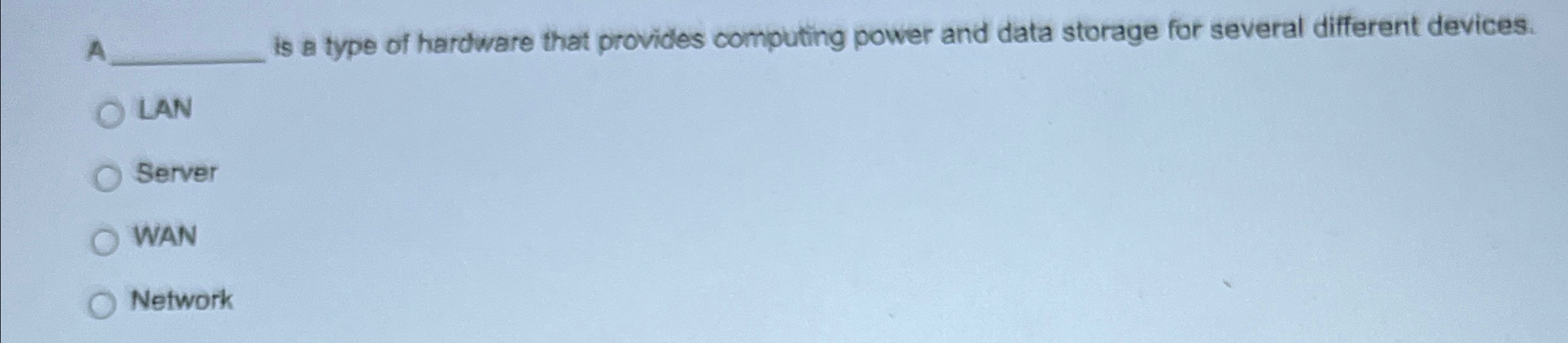 Solved A ﻿is a type of hardware that provides computing | Chegg.com