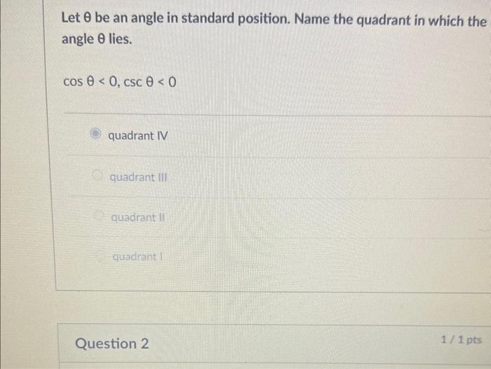 Solved Let θ be an angle in standard position. Name the | Chegg.com