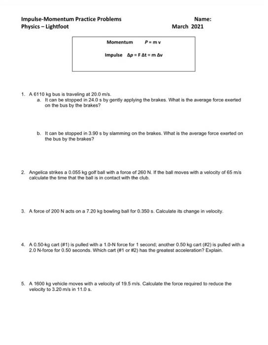 Solved Impulse-Momentum Practice Problems Physics - | Chegg.com