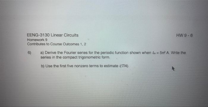 EENG-3130 Linear Circuits HW 9−6 Homework 9 | Chegg.com