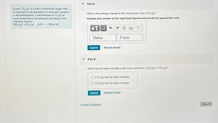 Solved Ozone, O3(g), is a form of elemental axygen that is | Chegg.com