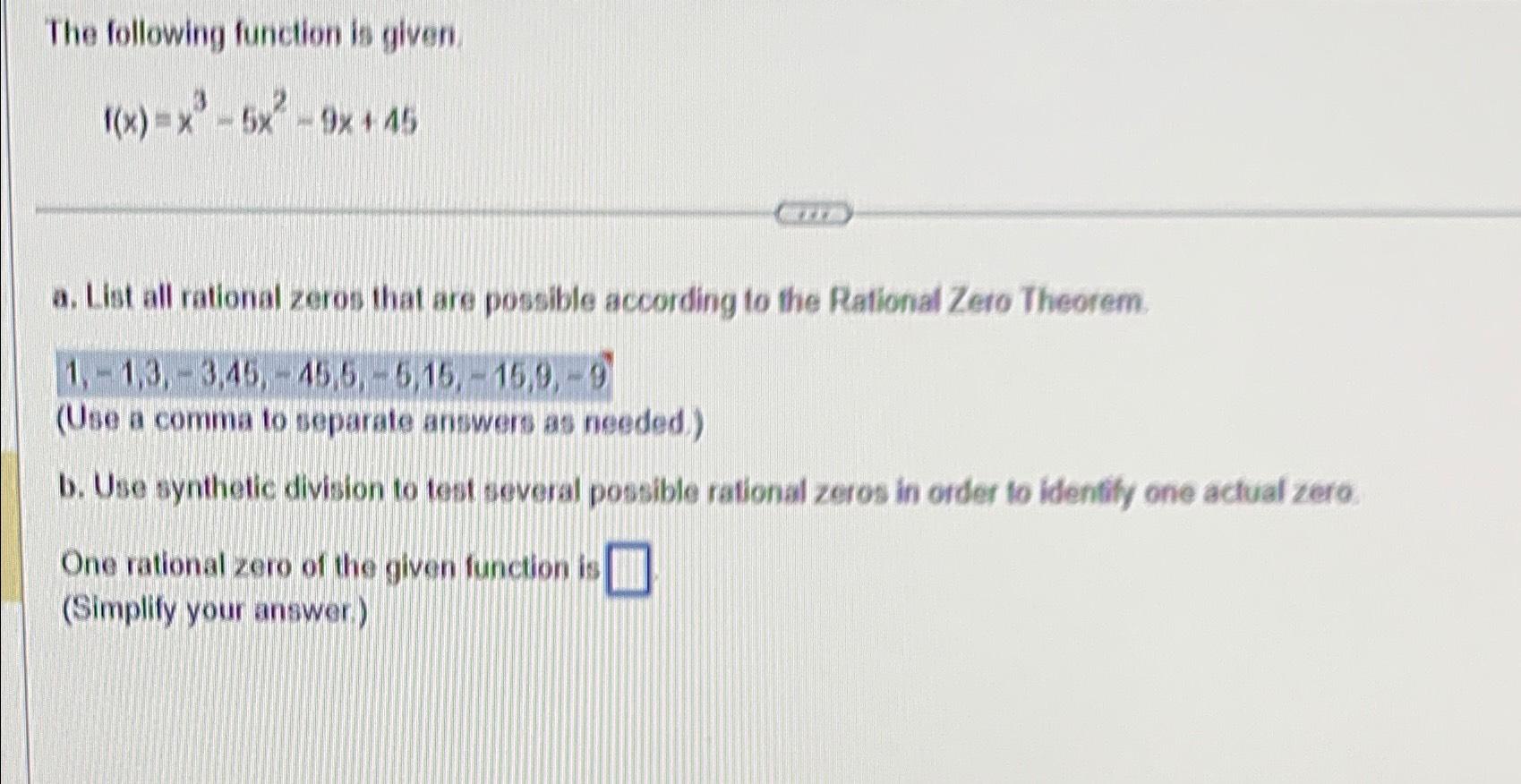 Solved The following function is given.f(x)=x3-5x2-9x+45a. | Chegg.com