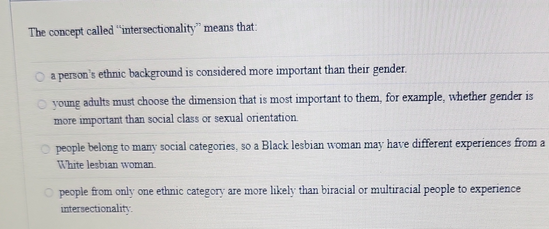 Solved The concept called "intersectionality" means that:a | Chegg.com