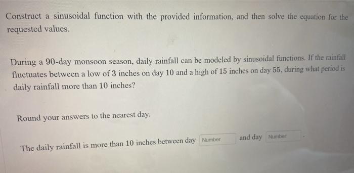 Solved Construct a sinusoidal function with the provided | Chegg.com